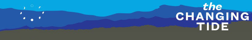 The Changing Tide - Winter 2021 Newsletter